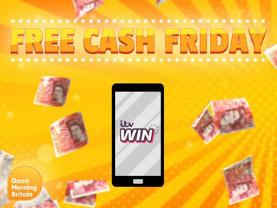 Win £2,000 with Free Cash Friday and ITV's Good Morning Britain